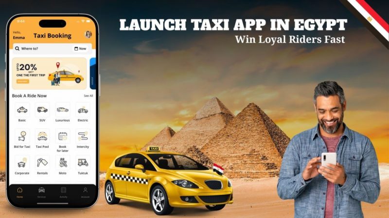 Launch Your Taxi App in Egypt and Win Loyal Riders Fast
